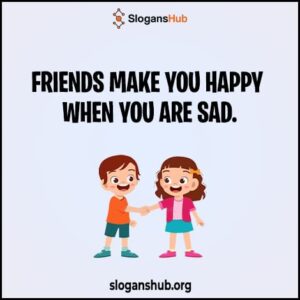 405 Best Friendship Day Slogans & Catchy Friendship Taglines