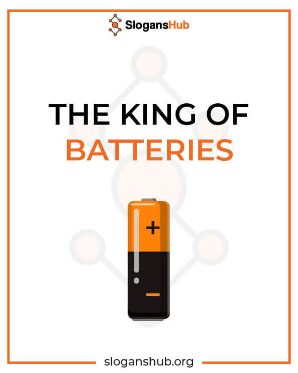 256 Best Battery Slogans and Battery Taglines