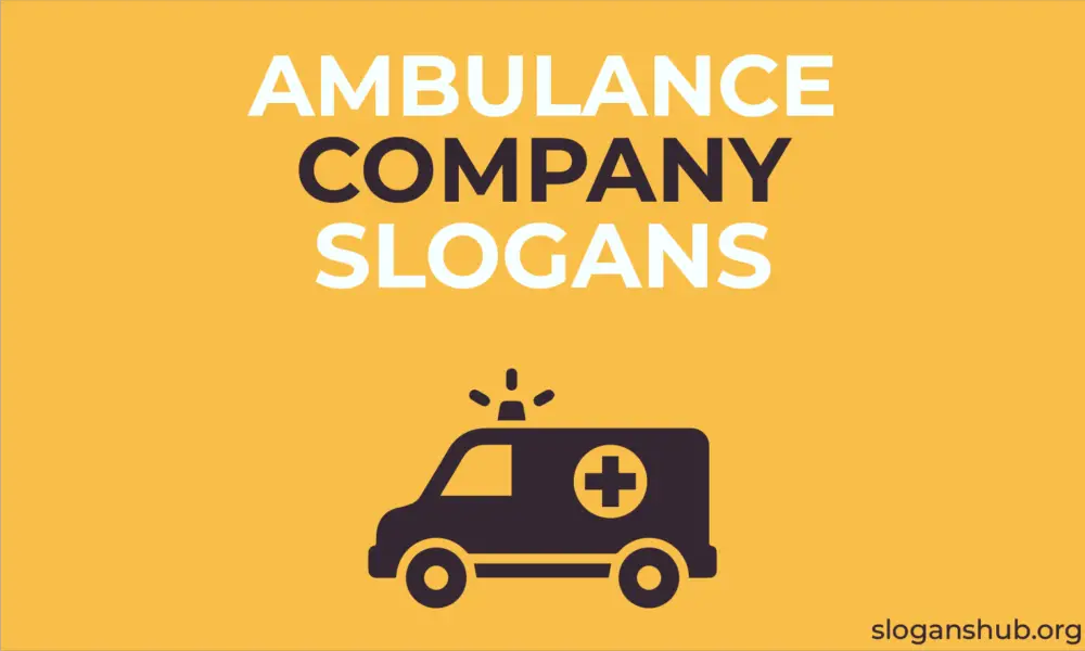 16 Catchy Ambulance Company Slogans and Taglines