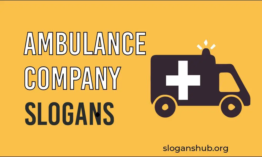 16 Catchy Ambulance Company Slogans and Taglines