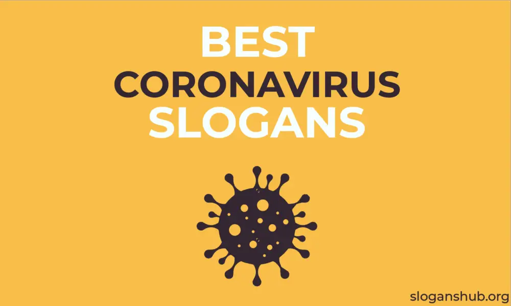 Best Coronavirus Slogans and Taglines - Slogans Hub