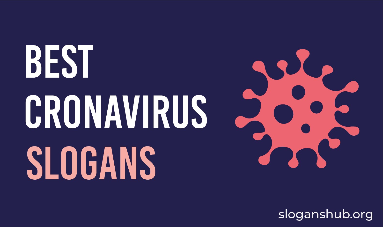 Best Coronavirus Slogans and Taglines - Slogans Hub