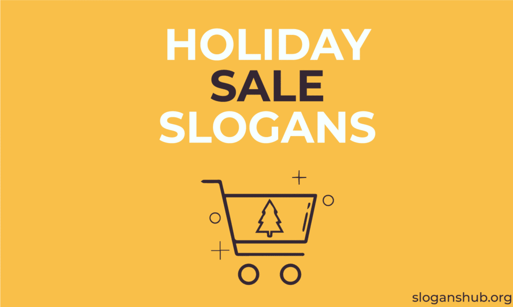 420 Catchy Holiday Sale Slogans and Holiday Marketing Slogans