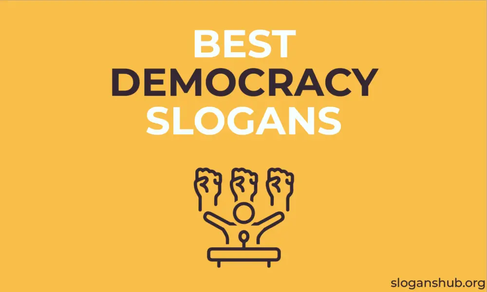 231 Best Democracy Slogans & Slogans for Democracy Day