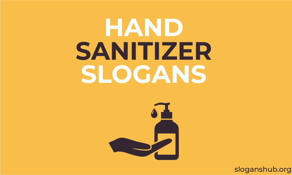 300 Catchy Hand Sanitizer Slogans & Taglines to Combat Viruses