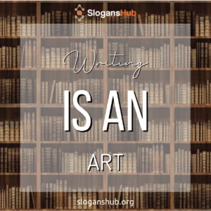 310 Catchy Writer Slogans, Writer Taglines & Best Author Slogans