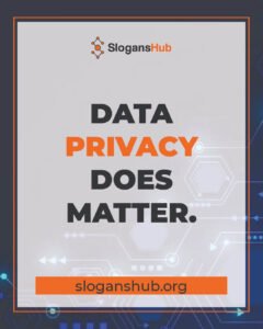 310 Best Data Privacy Slogans & Data Privacy Awareness Slogans