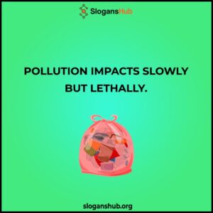 230 Catchy Plastic Pollution Slogans on Harmful Effects of Plastic