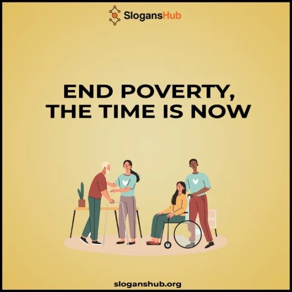 900 Unique Poverty Slogans & Poverty Slogans for Posters