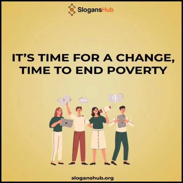 900 Unique Poverty Slogans & Poverty Slogans for Posters