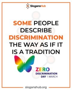 370 Best Zero Discrimination Day Quotes, Messages & Sayings
