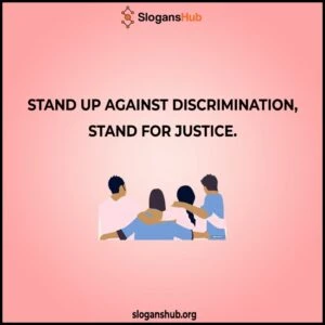 290 Best Discrimination Slogans & Zero Discrimination Day Slogan