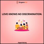 290 Best Discrimination Slogans & Zero Discrimination Day Slogan
