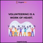 310 Best Volunteer Slogans, Taglines & Funny Volunteer Slogans
