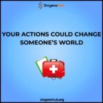 565 Catchy First Aid Slogans, First Aid Slogan Poster for Campaign