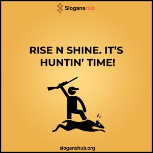 310 Catchy Hunting Slogans & Catchy Hunting Phrases