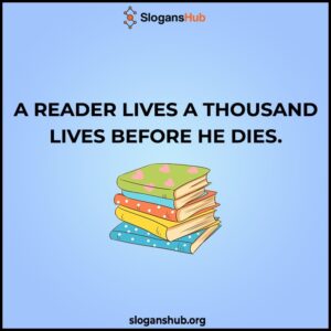 367 World Book Day Slogans, Book Taglines & Book Day Quotes