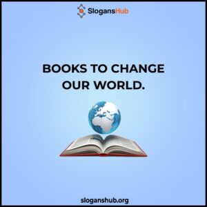 367 World Book Day Slogans, Book Taglines & Book Day Quotes
