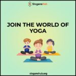 410 Catchy Yoga Slogans, Best Yoga Taglines, & Yoga Phrases