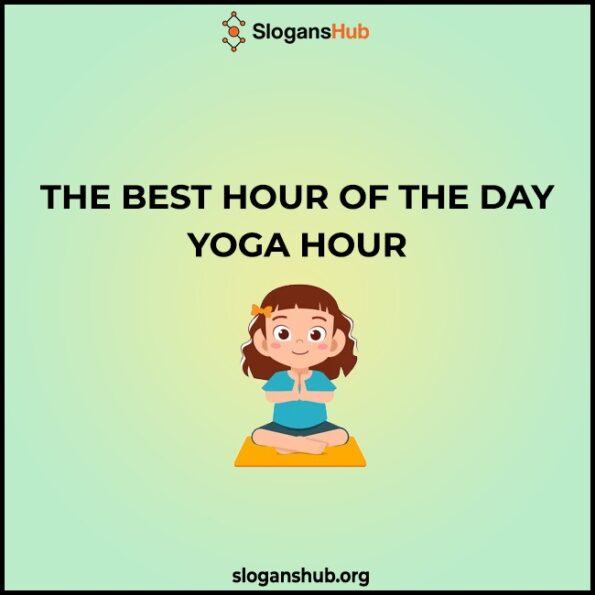 410 Catchy Yoga Slogans, Best Yoga Taglines, & Yoga Phrases