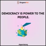 231 Best Democracy Slogans & Slogans for Democracy Day