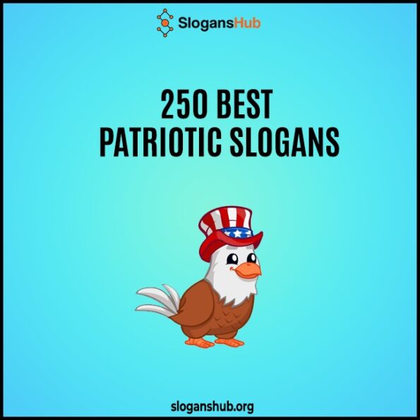 310 Catchy Patriotic Slogans & American Patriotic Slogans