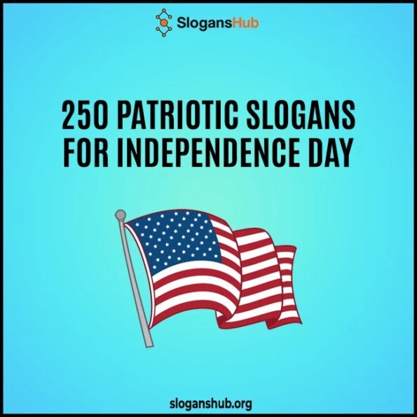310 Catchy Patriotic Slogans & American Patriotic Slogans