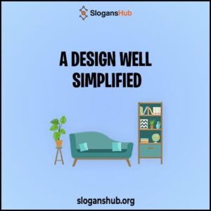 333 Catchy Interior Design Company slogans