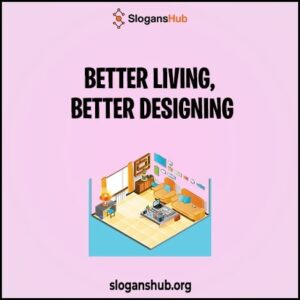 278 Creative Interior Design Slogans and Taglines