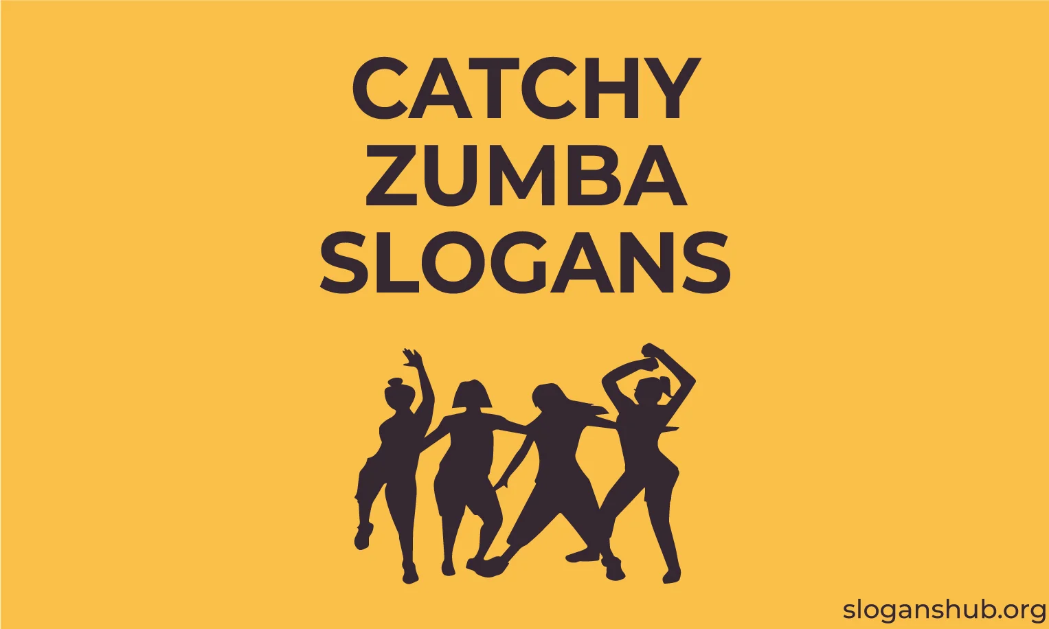 150 Best Zumba Slogans and Zumba Taglines to Promote Zumba