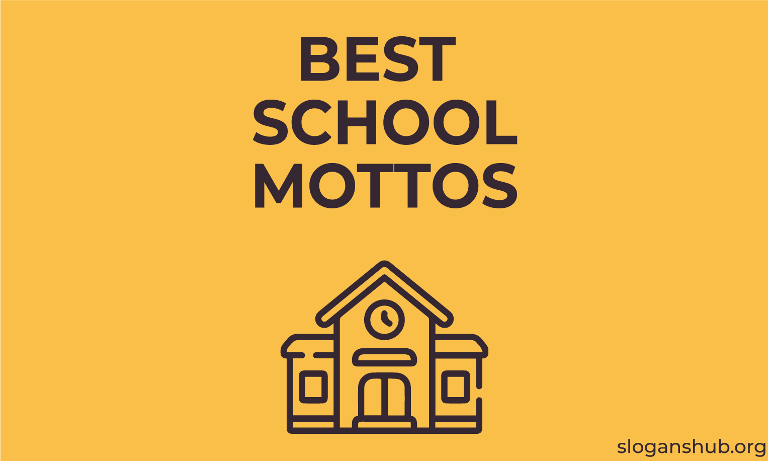 120 Best School Mottos Best Christian School Mottos