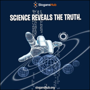 150 Catchy Science Slogans & Science Slogans That Rhyme