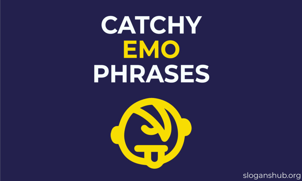 500 Catchy Emo Phrases, Emo Sayings & Emo Life Quotes
