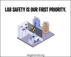 250 Science Lab Safety Slogans & Lab Safety Slogan That Rhyme