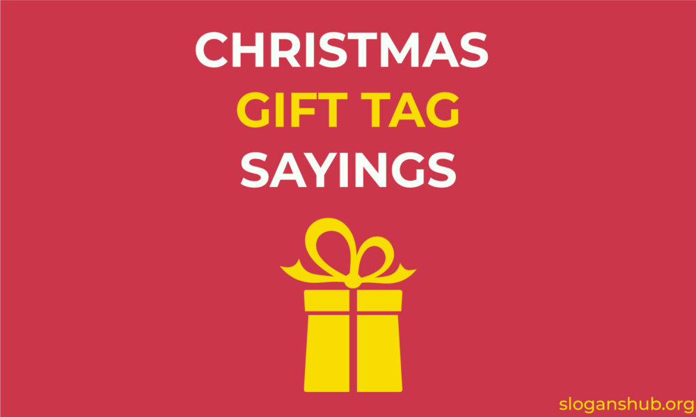 Christmas Gift Tag Sayings & What to write on a Christmas gift tag?