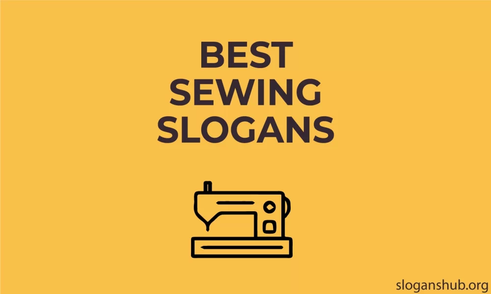 320 Sewing Machine Slogans & Tips to Create Sewing Slogans