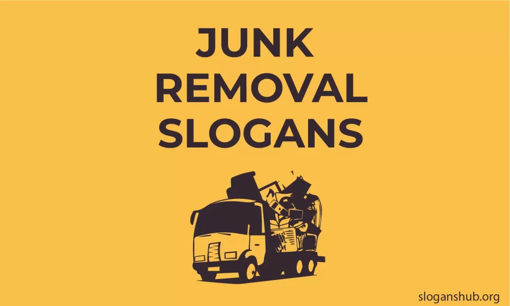 120 Best Junk Removal Slogans for Company Sales & Marketing