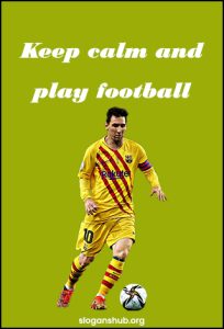 240 Latest Football Slogans Ideas & Football Taglines