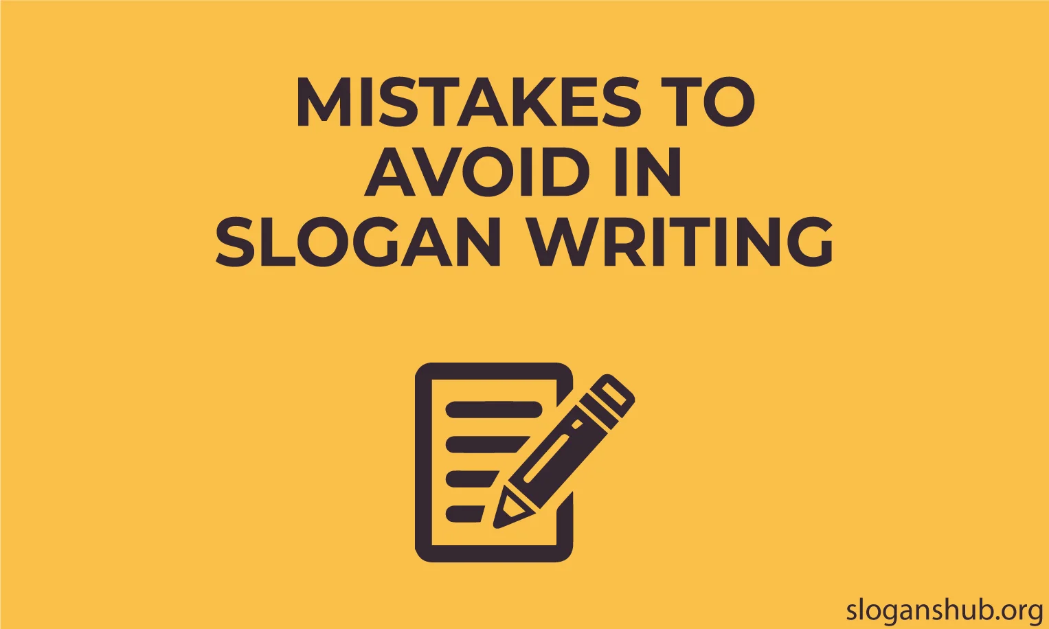 7 Common Mistakes to Avoid in Slogan Writing