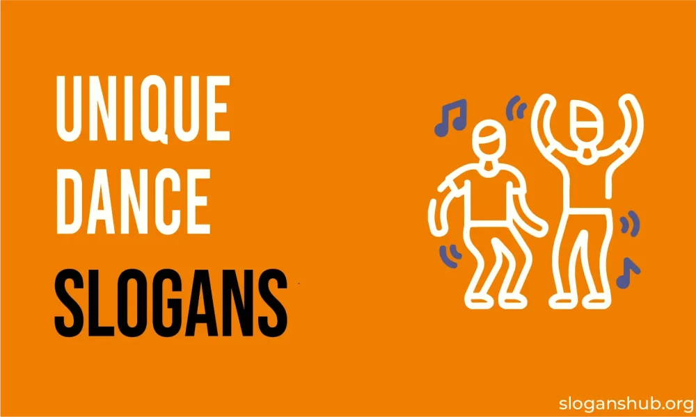 180 Unique Dance Slogans, Taglines & Mottos 2025