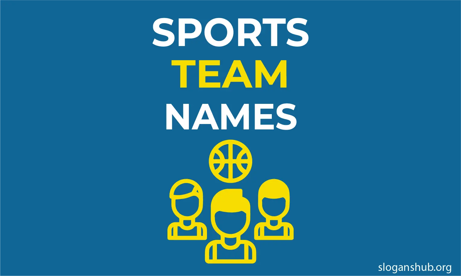 250 Best Sports Team Names for Every Type of Team 2025