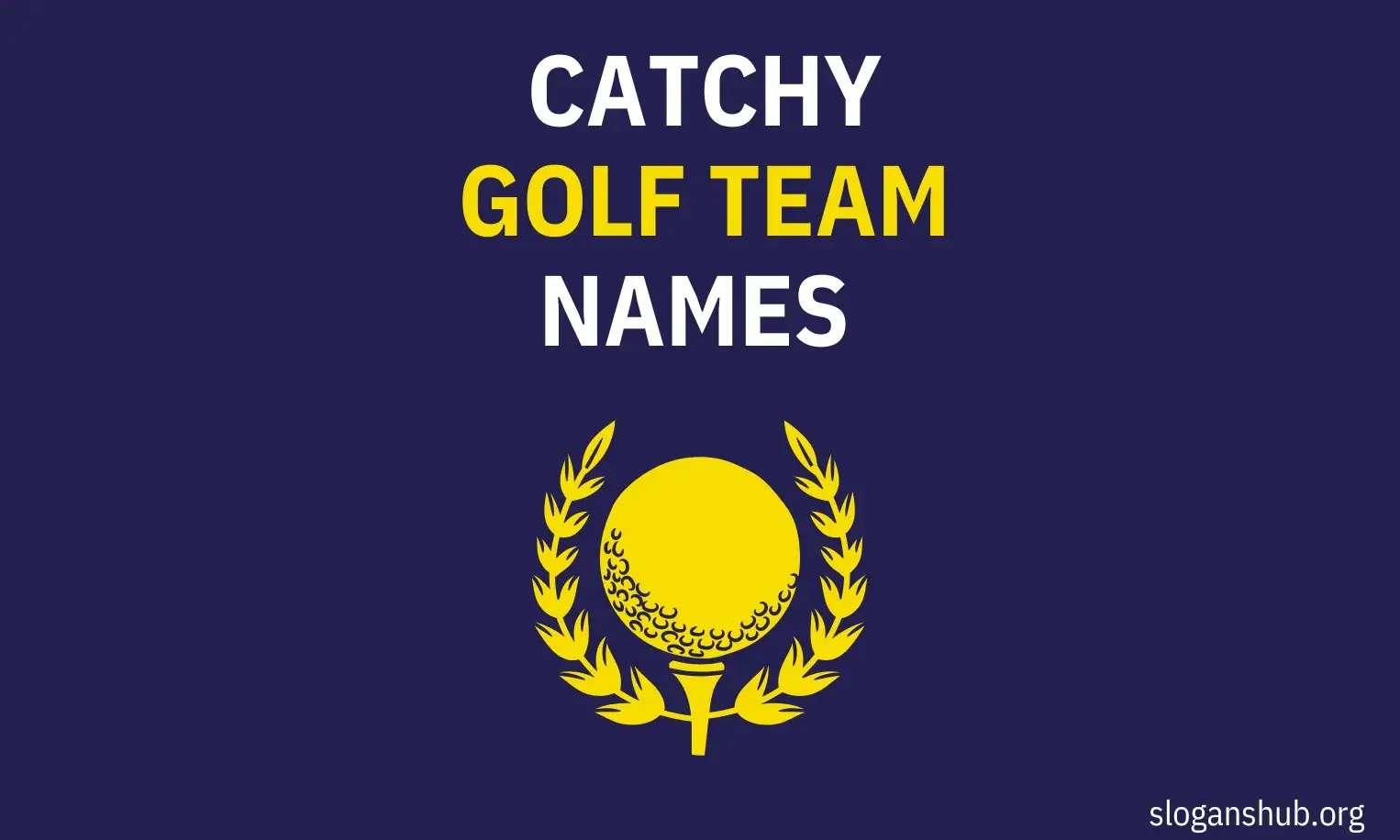 250 Catchy Golf Team Names for Players, Teams, and Fans 2025