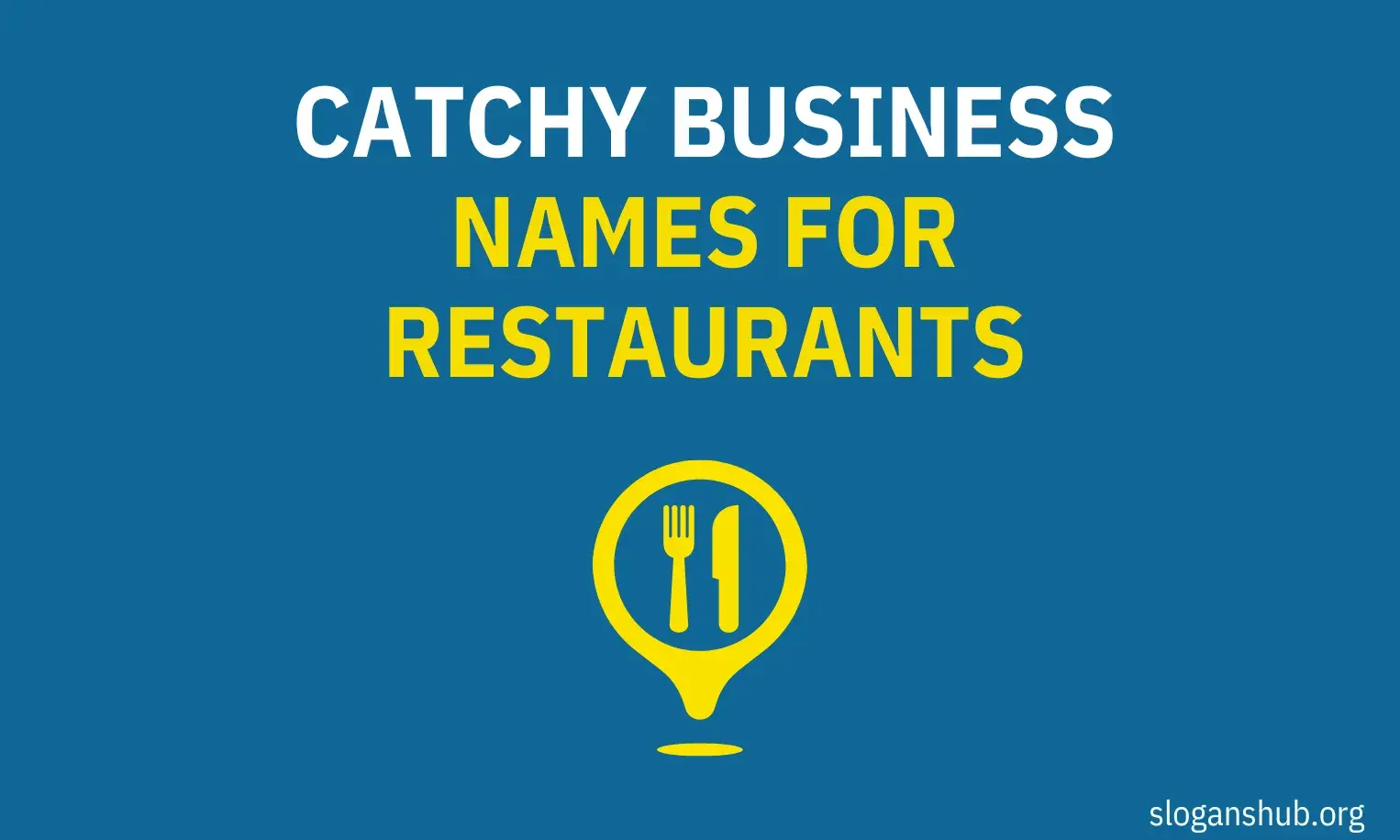 225 Catchy Business Names for Restaurants | Unique Ideas & Inspiration