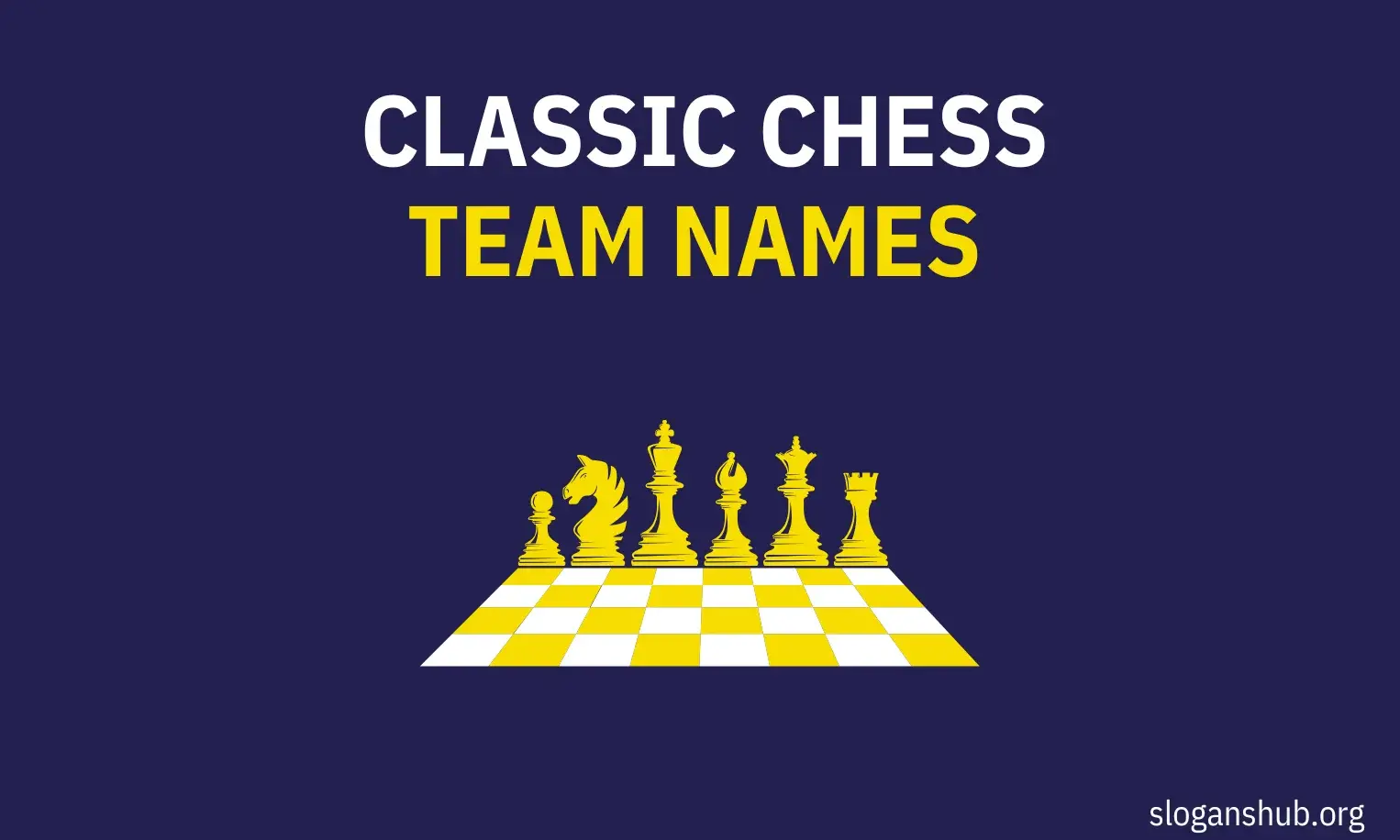175 Classic Chess Team Names for Every Style and Theme