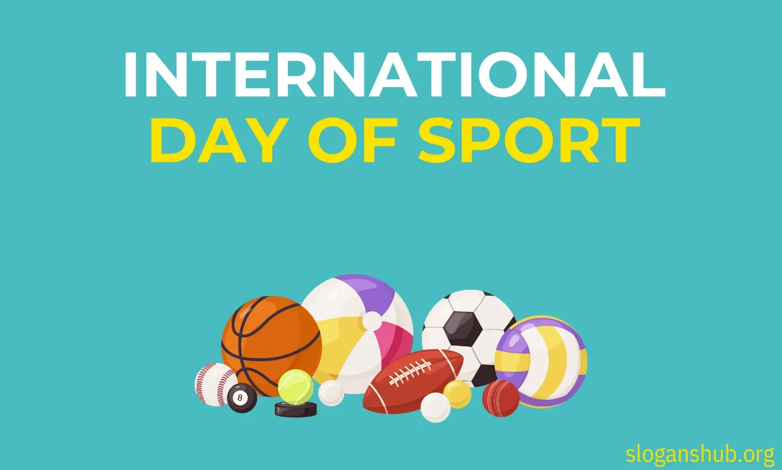 101 International Day of Sport for Development and Peace Slogans