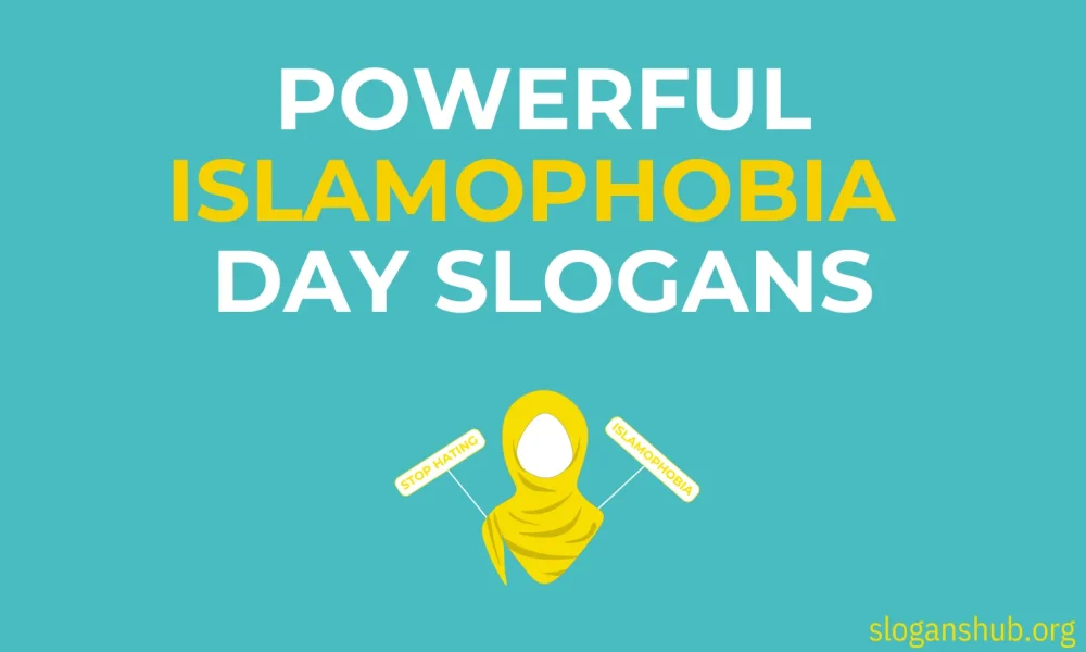 170 Powerful Islamophobia Day Slogans to Promote Peace & Unity